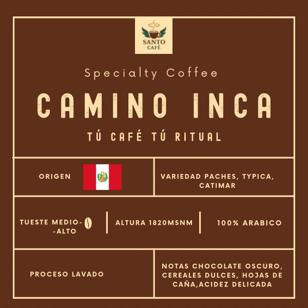 Café Perú CAMINO INCA - Chocolate Oscuro Tueste Medio-Alto | Specialty ...